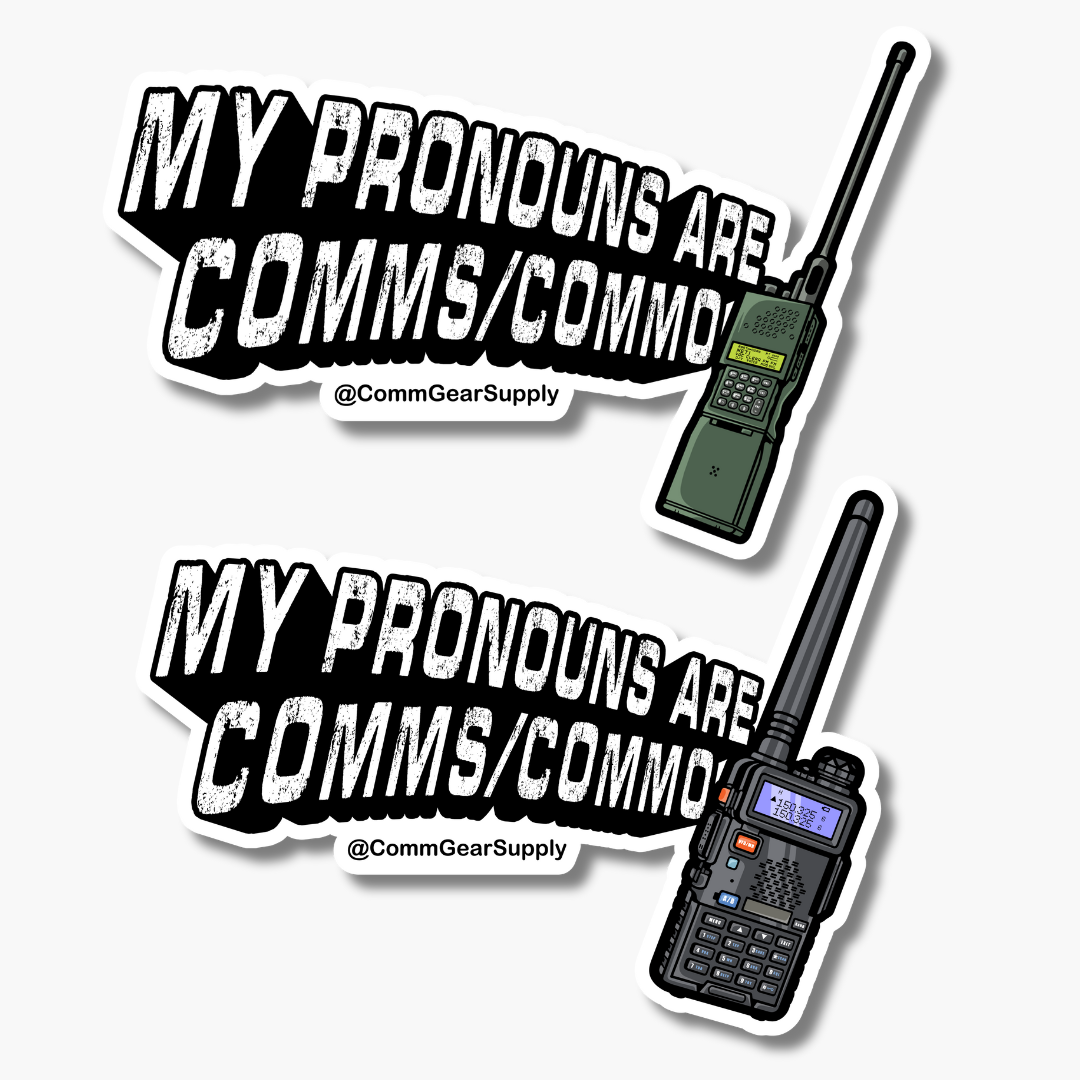 My Pronouns Are Comms/Commo Sticker(2 Pack-Promo) – Comm Gear Supply